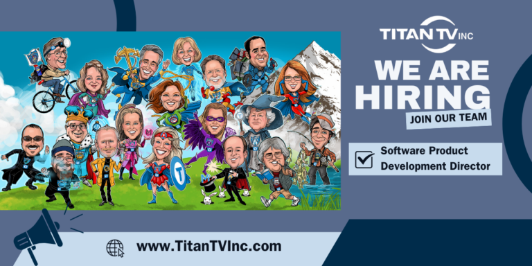 TitanTV is Hiring: Software Product Development Director – TitanTV Blog